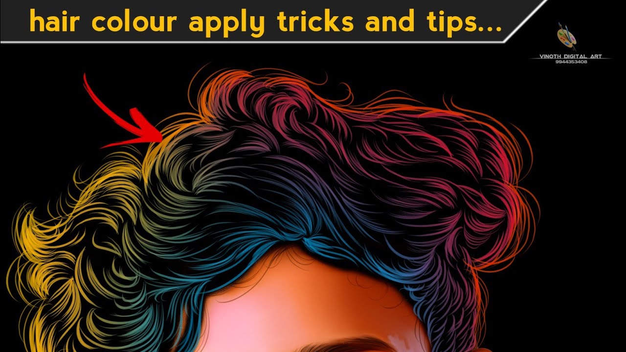 hair colour apply tricks and tips vinoth digital art - YouTube