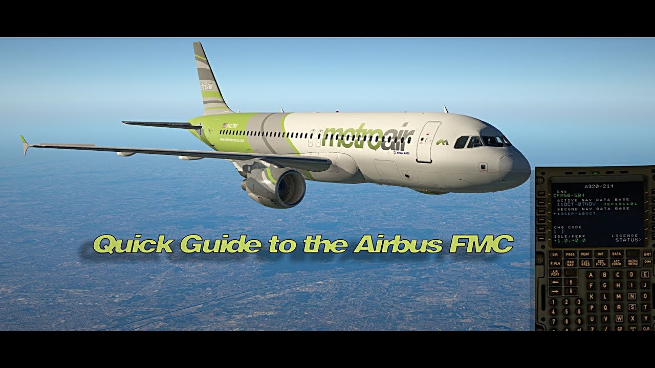 Airbus FMC Quick Guide - YouTube