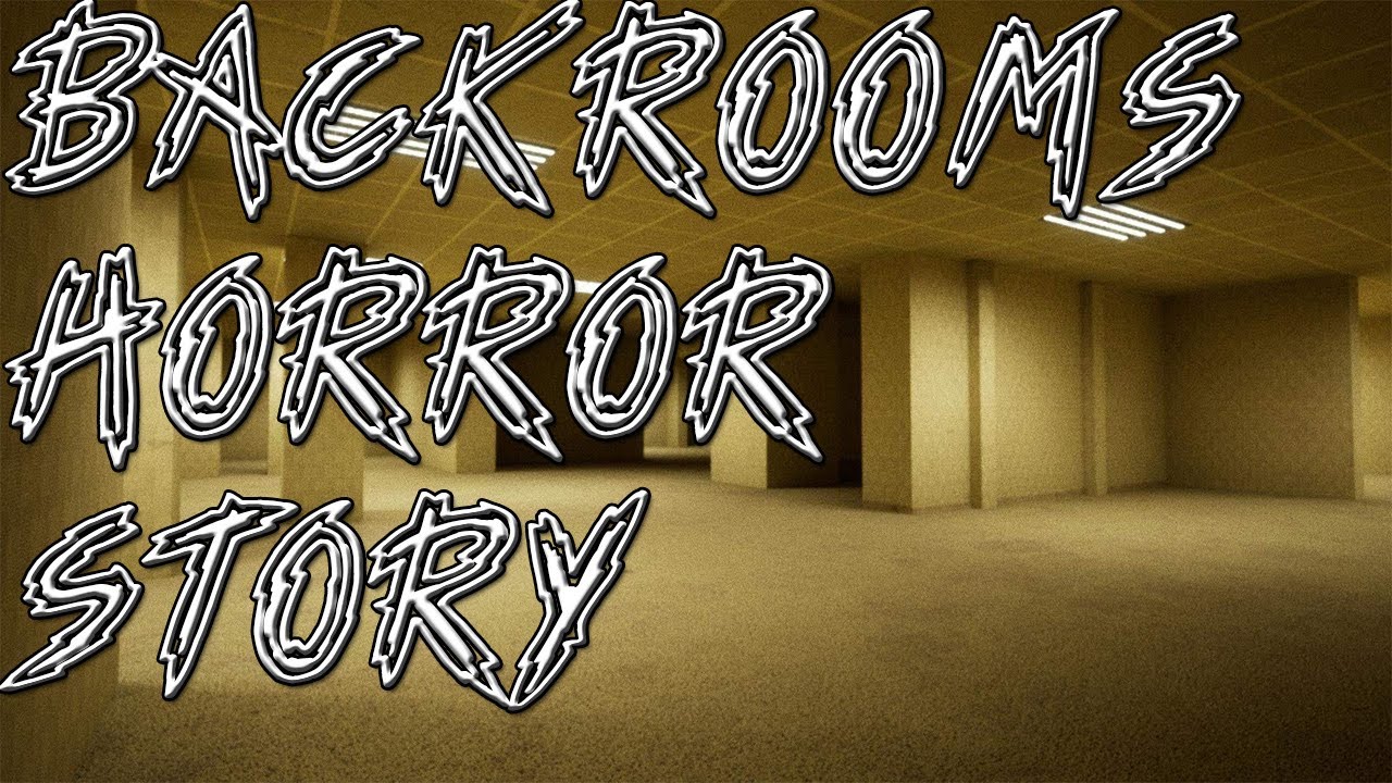 Scary Backrooms Horror Story that Will Give You Nightmares! - YouTube