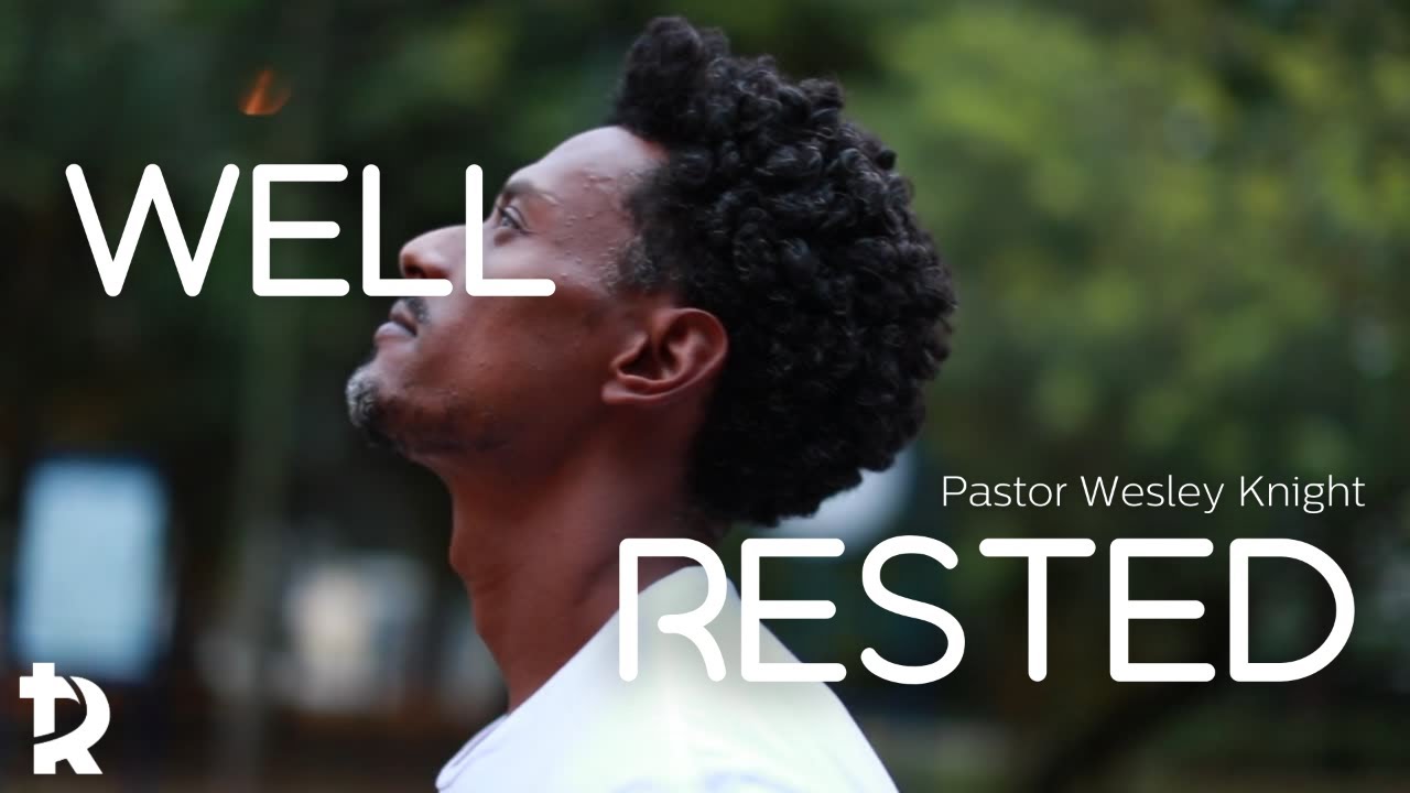 Well Rested Pt. 4: "Don't Just Sit There" April 15th, 2023 - Pastor ...