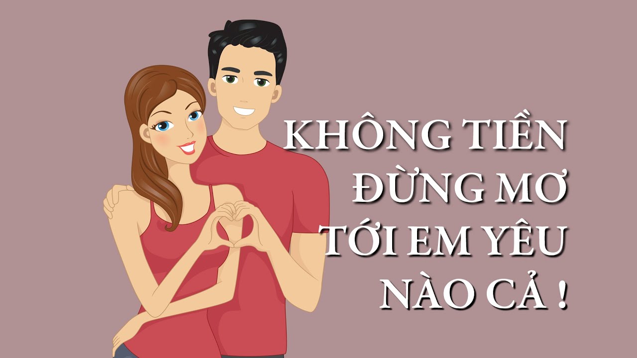 Kh ng Ti n ng M T i Em Y u N o C No Money No Honey Chuy n i kh-ng-ti-n-ng-m-t-i-em-y-u-n-o-c-no-money-no-honey-chuy-n-i