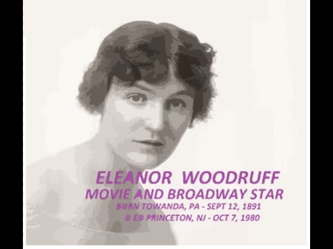 Movie and stage star from Towanda, Pa Eleanor Stark Woodruff totally ...