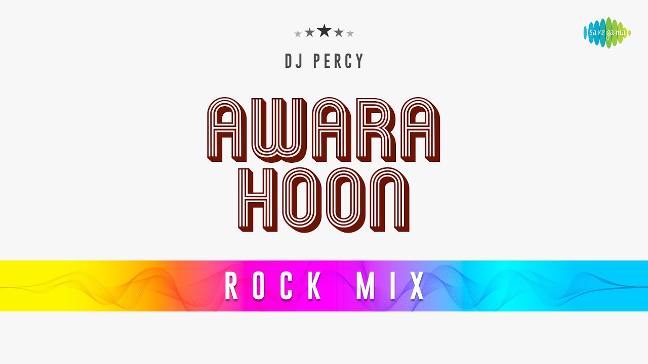 Awara Hoon Rock Mix | DJ Percy | Old bollywood songs | Awara - YouTube
