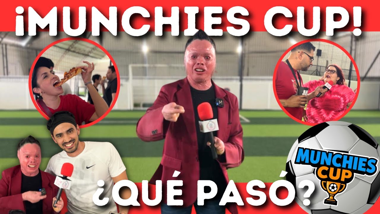 ¡Munchies Cup! ¿Qué pasó? #fútbol #soccer - YouTube
