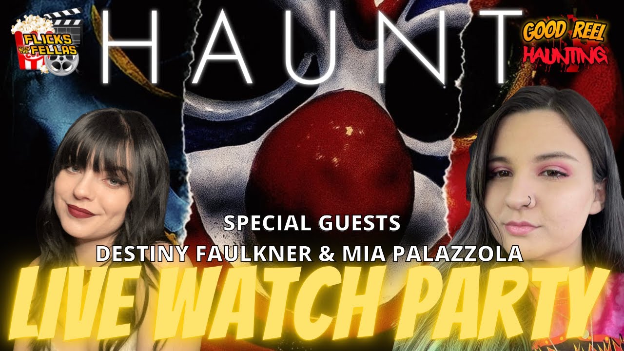 Haunt (2019) Watch Party | Flicks with the Fellas | Special Guest ...