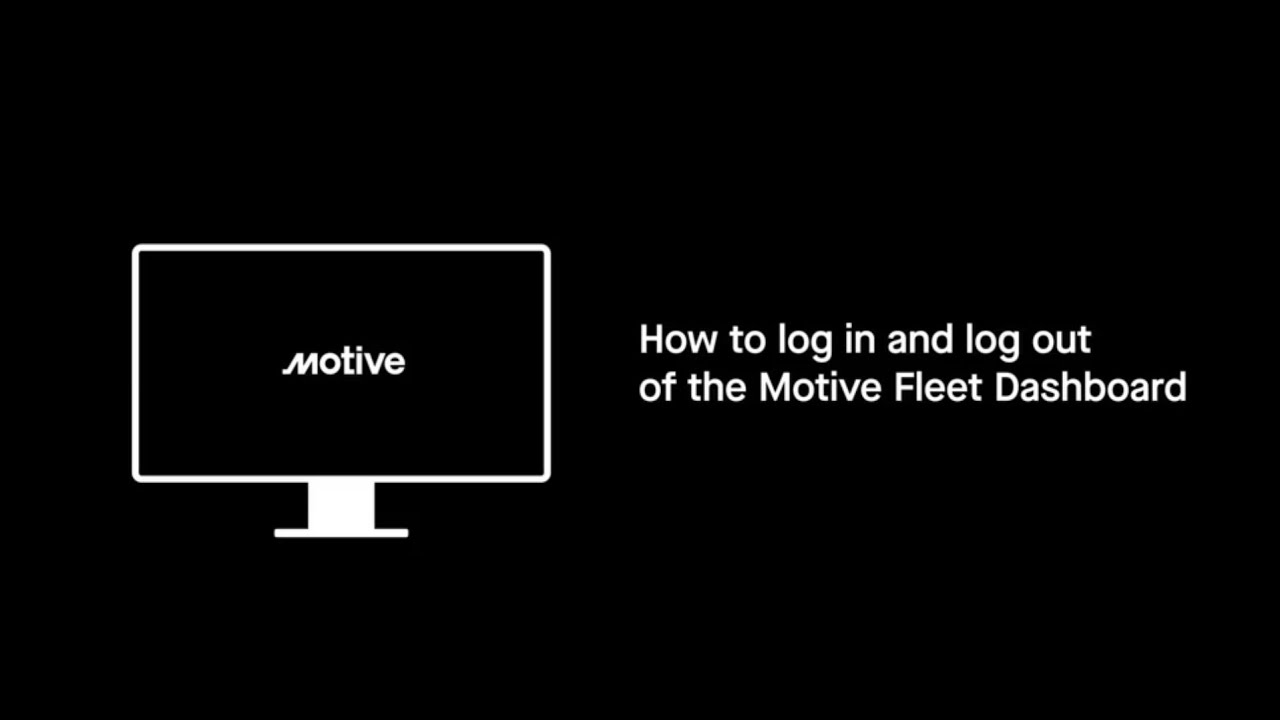 How to Log In and Log Out of Motive Fleet Dashboard - YouTube