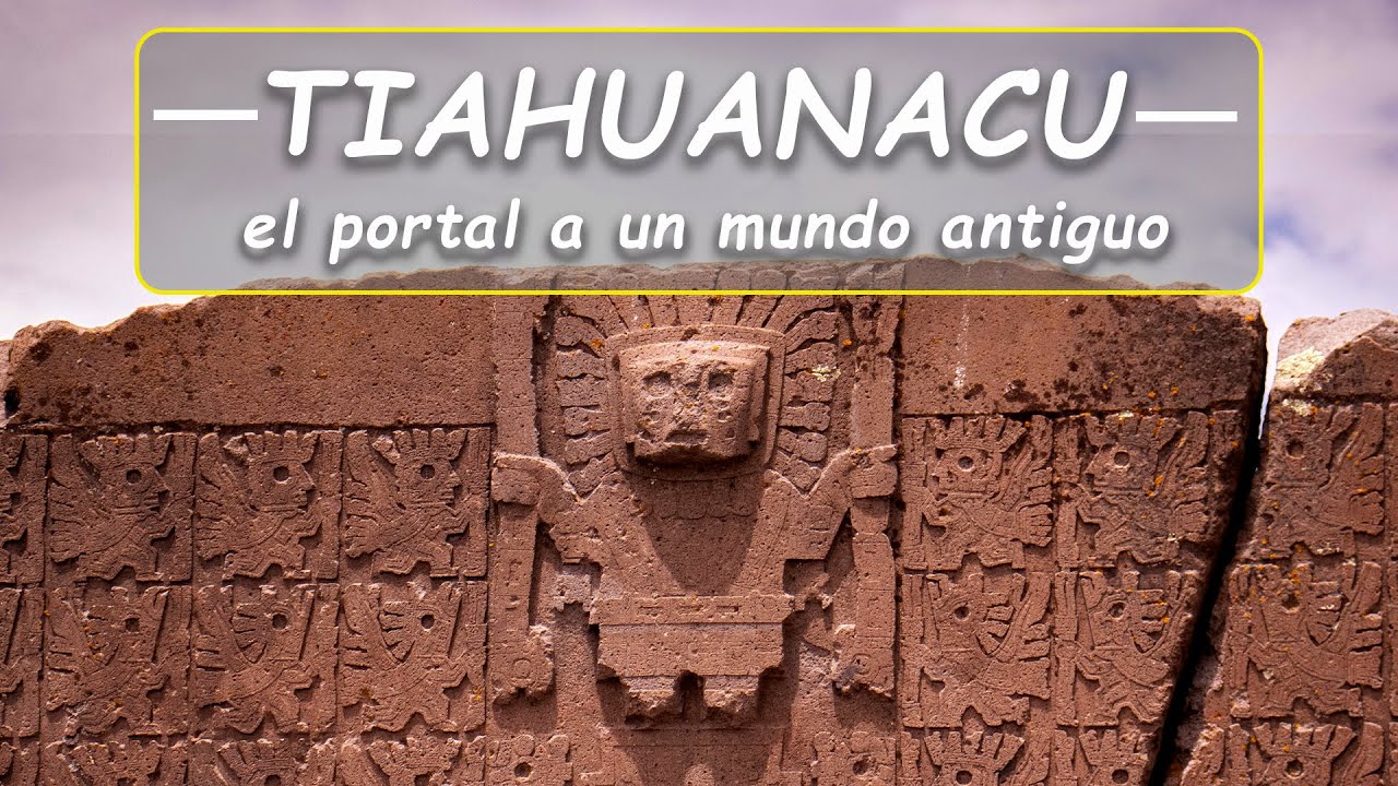 Viaje a TIAHUANACO | conoce porque TIWANAKU es el lugar arqueológico ...