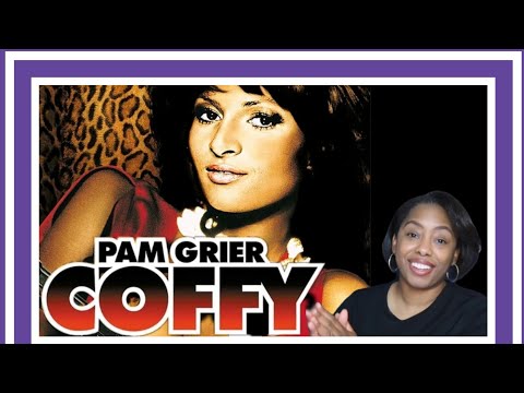 First time watching Coffy (1973)| Pam Grier is the queen of Black Cinema!