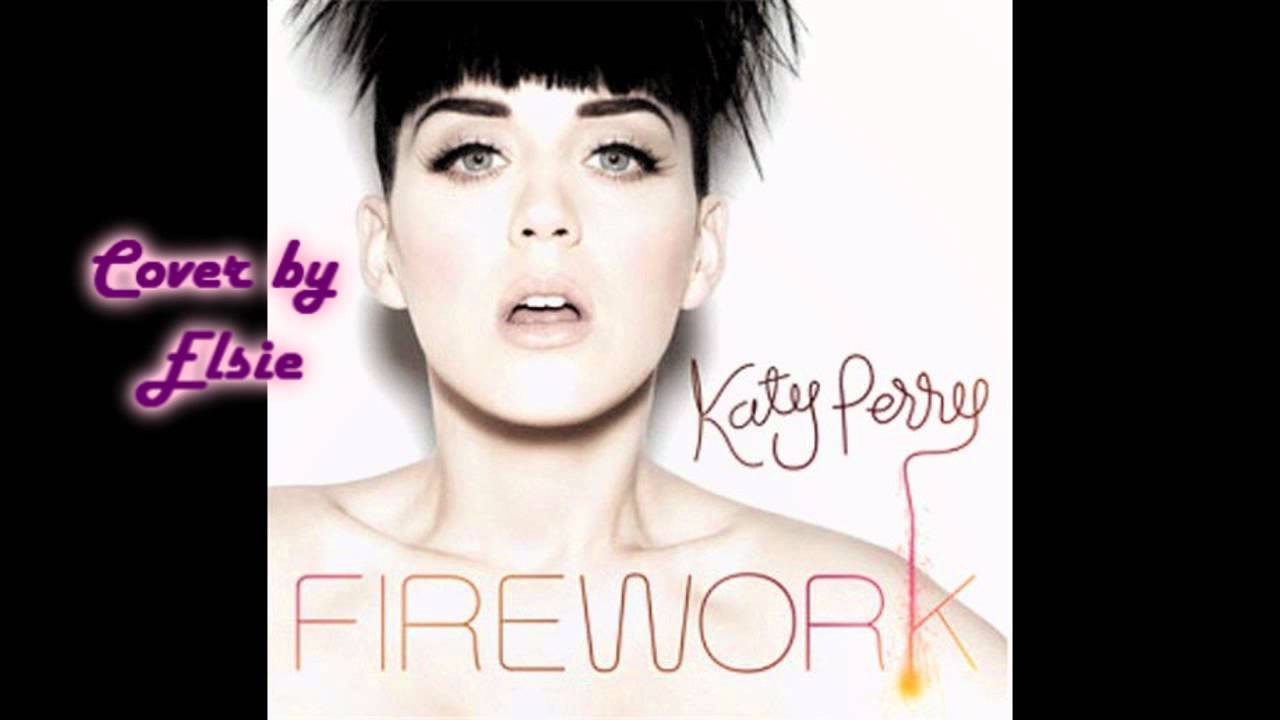 Me Singing】 FIREWORK by Katy Perry - YouTube