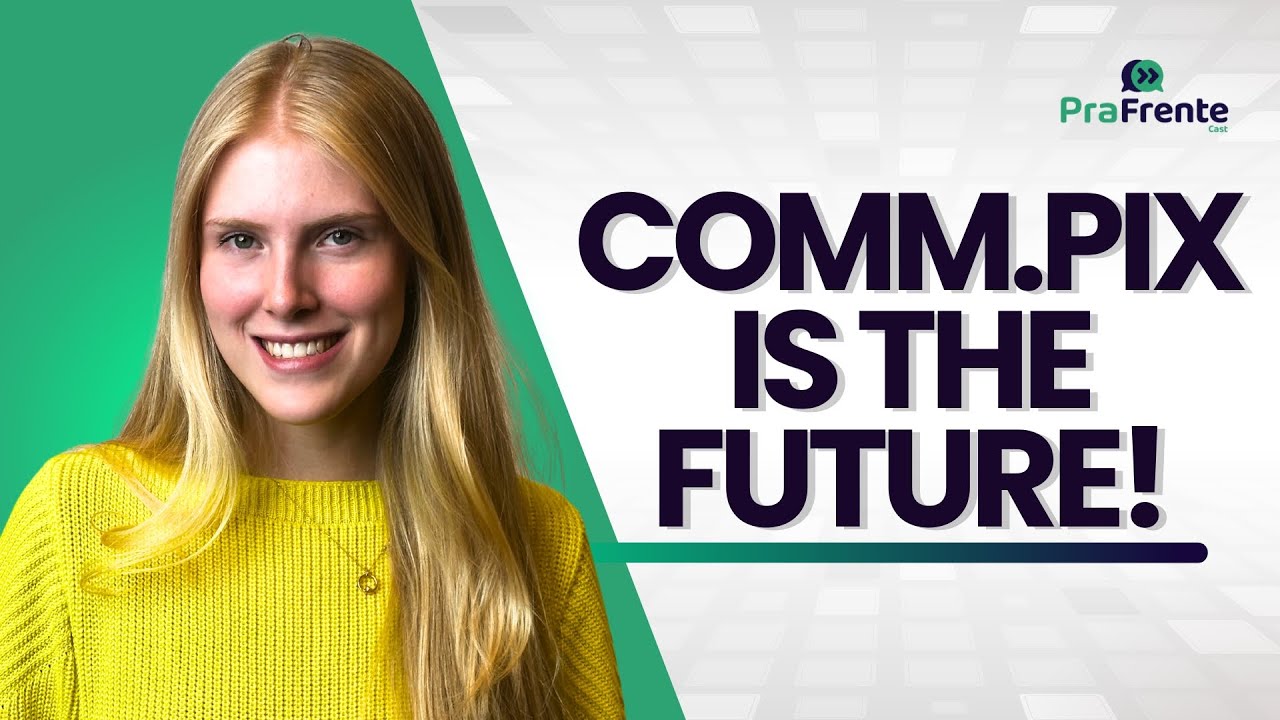 WHAT IS COMM.PIX AND HOW CAN IT SOLVE YOUR PAYMENT PROBLEMS? - YouTube