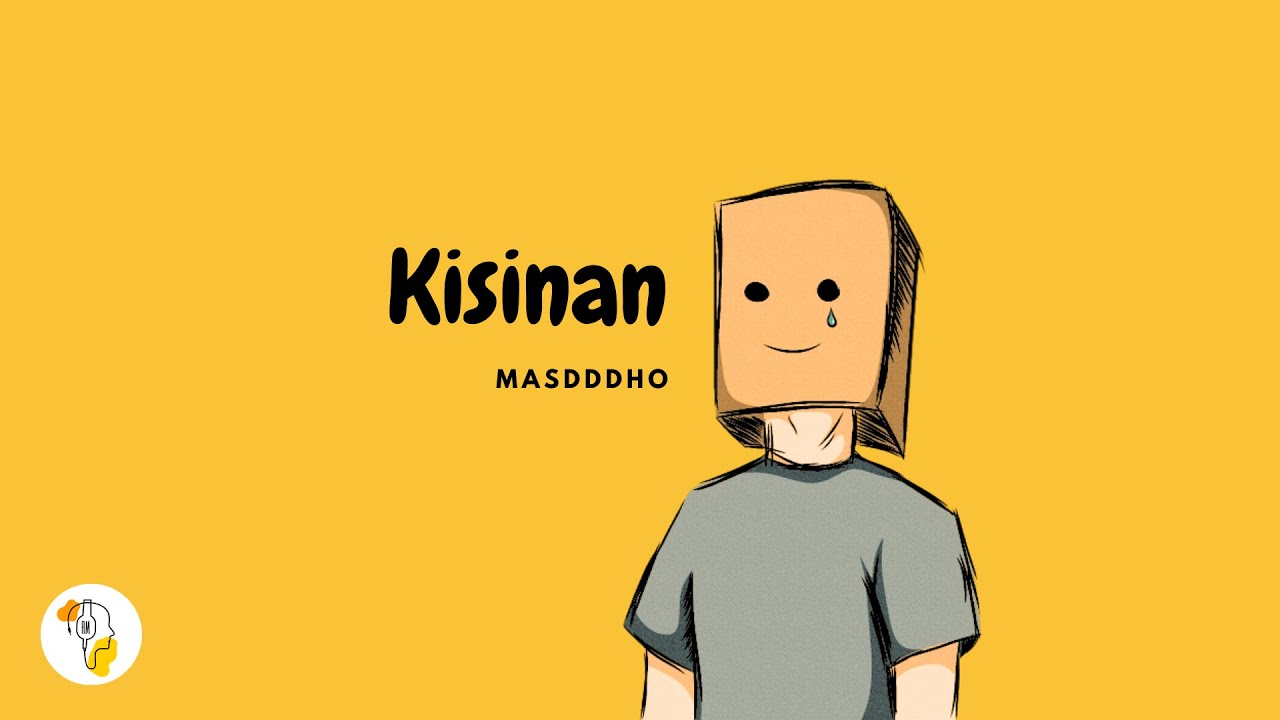 Lirik Lagu Kisinan - Masdddho - YouTube