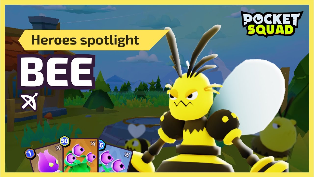Bee | Heroes spotlight / Pocket Squad - YouTube