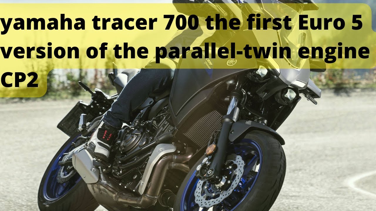 yamaha tracer 700 the first Euro 5 version of the parallel twin engine ...