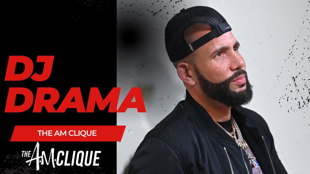 DJ Drama Talks His Impact On The Industry, New Music + More With The AM ...