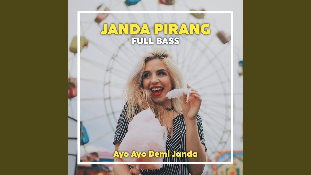 DJ JANDA PIRANG - YouTube Music
