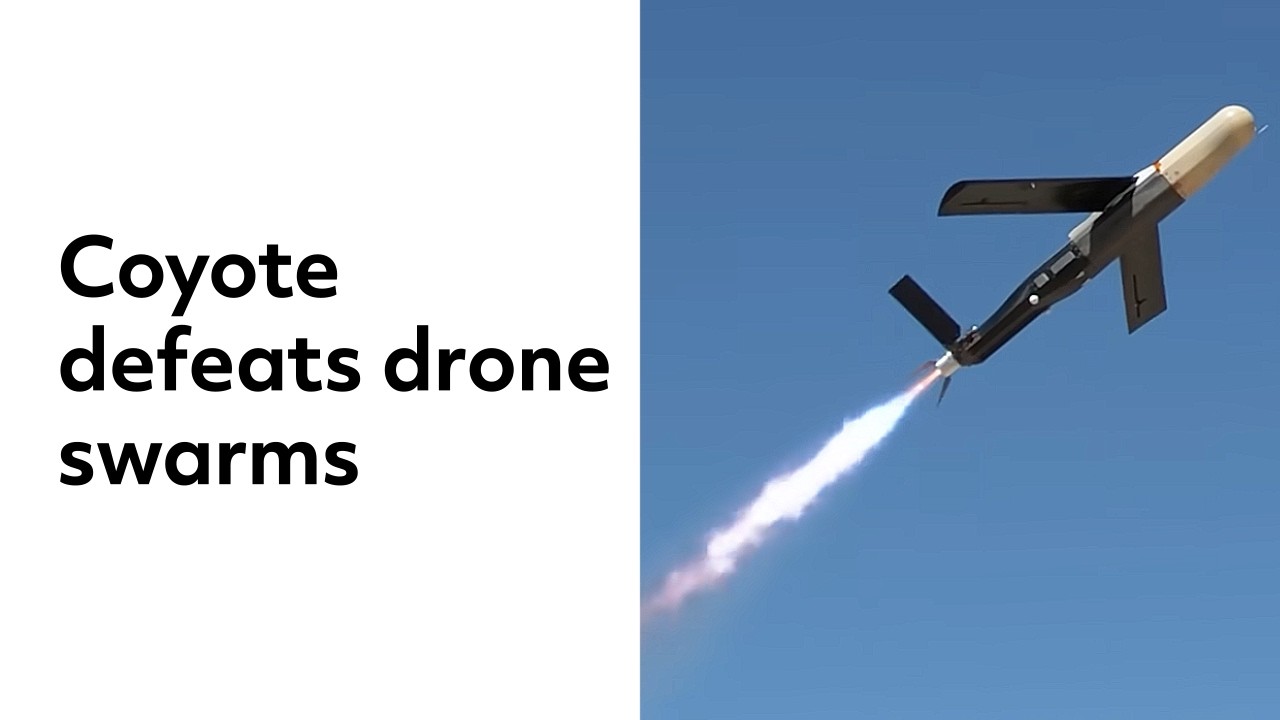 Raytheon’s Coyote Block 3NK defeats drone swarms with non-kinetic ...