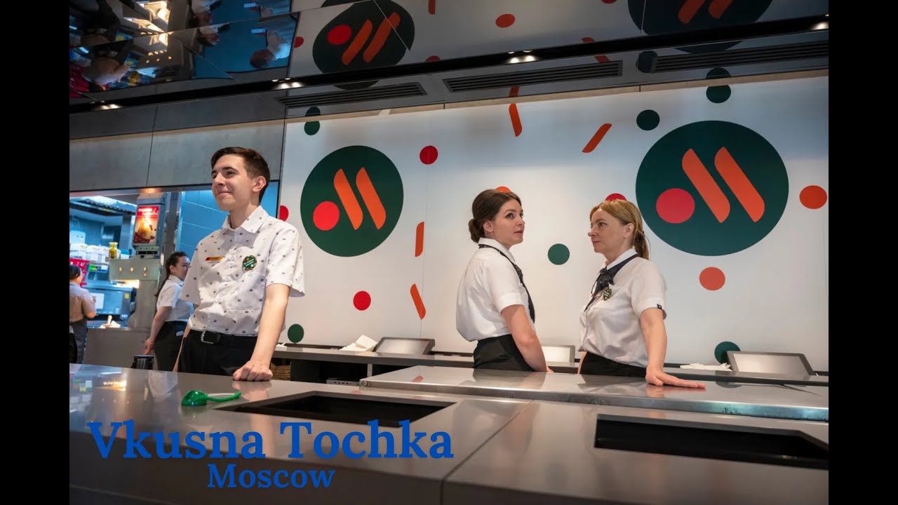 Moscow, Russia - New Russian McDonald's - "Vkusna - I Tochka" - YouTube