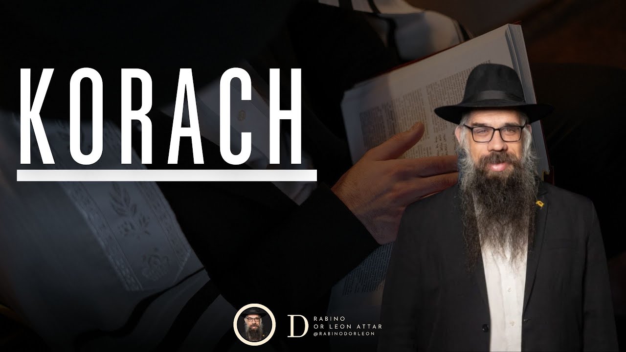 Pontos da parasha semanal "KORACH" R. Dor Leon Attar - YouTube