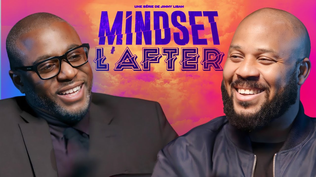 EP4 MINDSET L'AFTER avec Jimmy Liban et MIKE SALL - YouTube