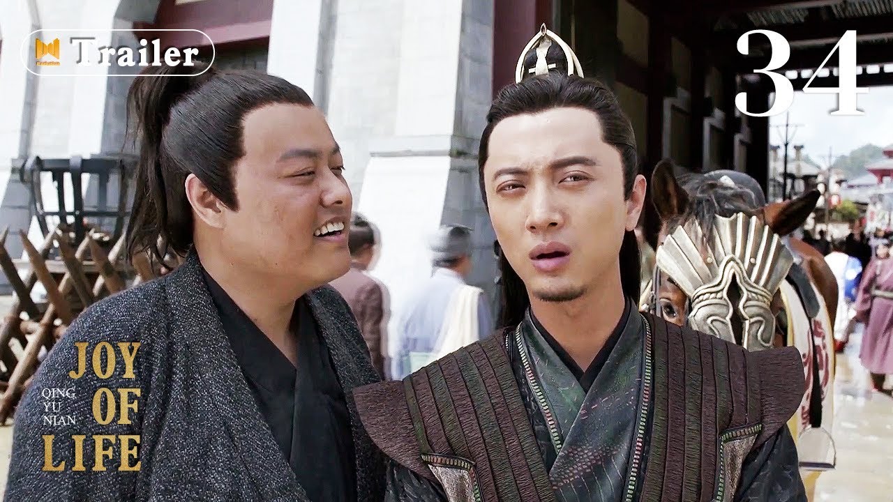 [ENG SUB]Trailer 3! Joy of life Ep34 (Zhang Ruoyun, Li Qin, Xiao Zhan ...