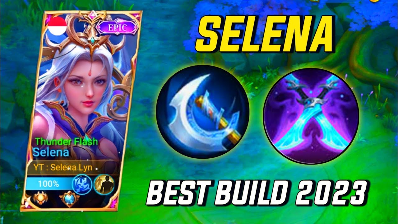 BEST BUILD SELENA 2023 | BUILD TOP GLOBAL SELENA | MLBB - YouTube