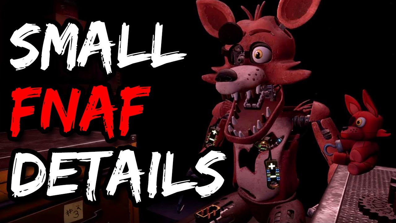 FNAF Small Details You Never Noticed - YouTube