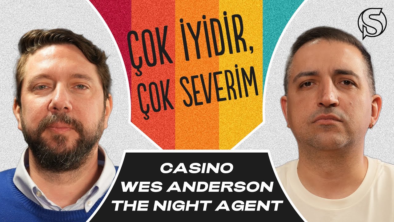 Casino, Wes Anderson, The Night Agent | Caner Eler & Onur Erdem | Çok ...