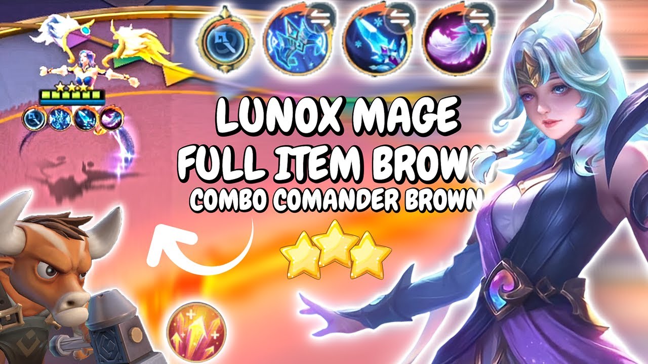 LUNOX MAGE FULL ITEM BROWN !! COMBO COMANDER BROWN !! MAGIC CHESS GOGO ...