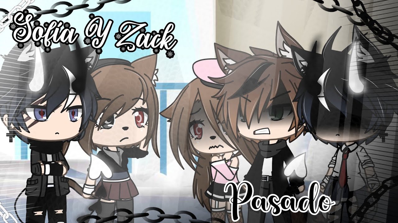 Sofía Y Zack Van Al Pasado (3/-) || Gacha Life || Abriil_Nekliin_YT ...