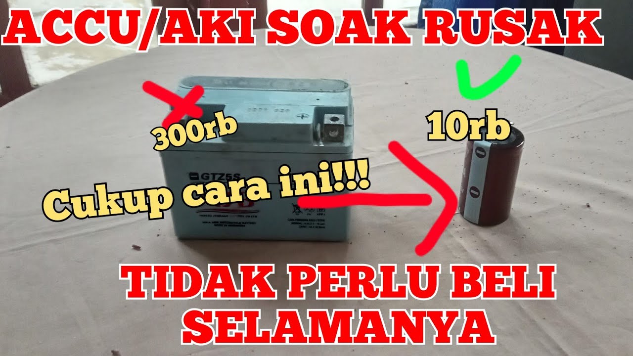 Cara Menguatkan Accu/Aki yang sudah rusak/soak - YouTube