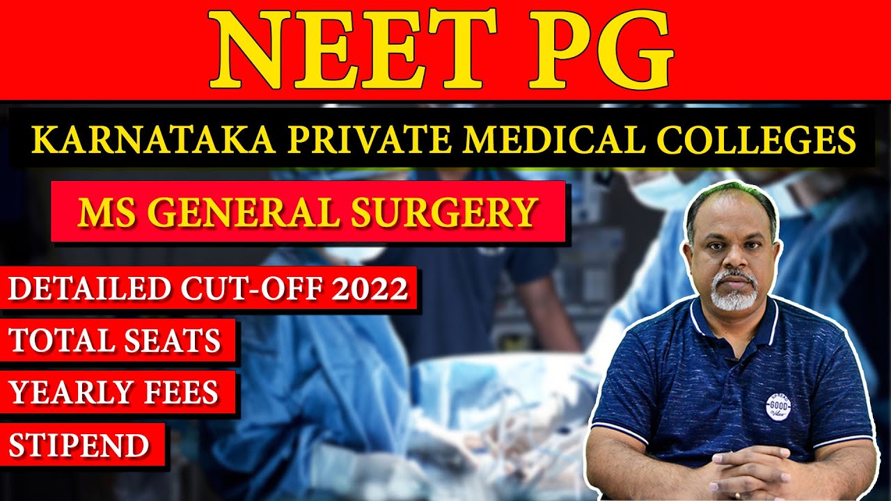 MS General Surgery Karnataka Cut-off 2022 | Seats | Fees | Stipend ...