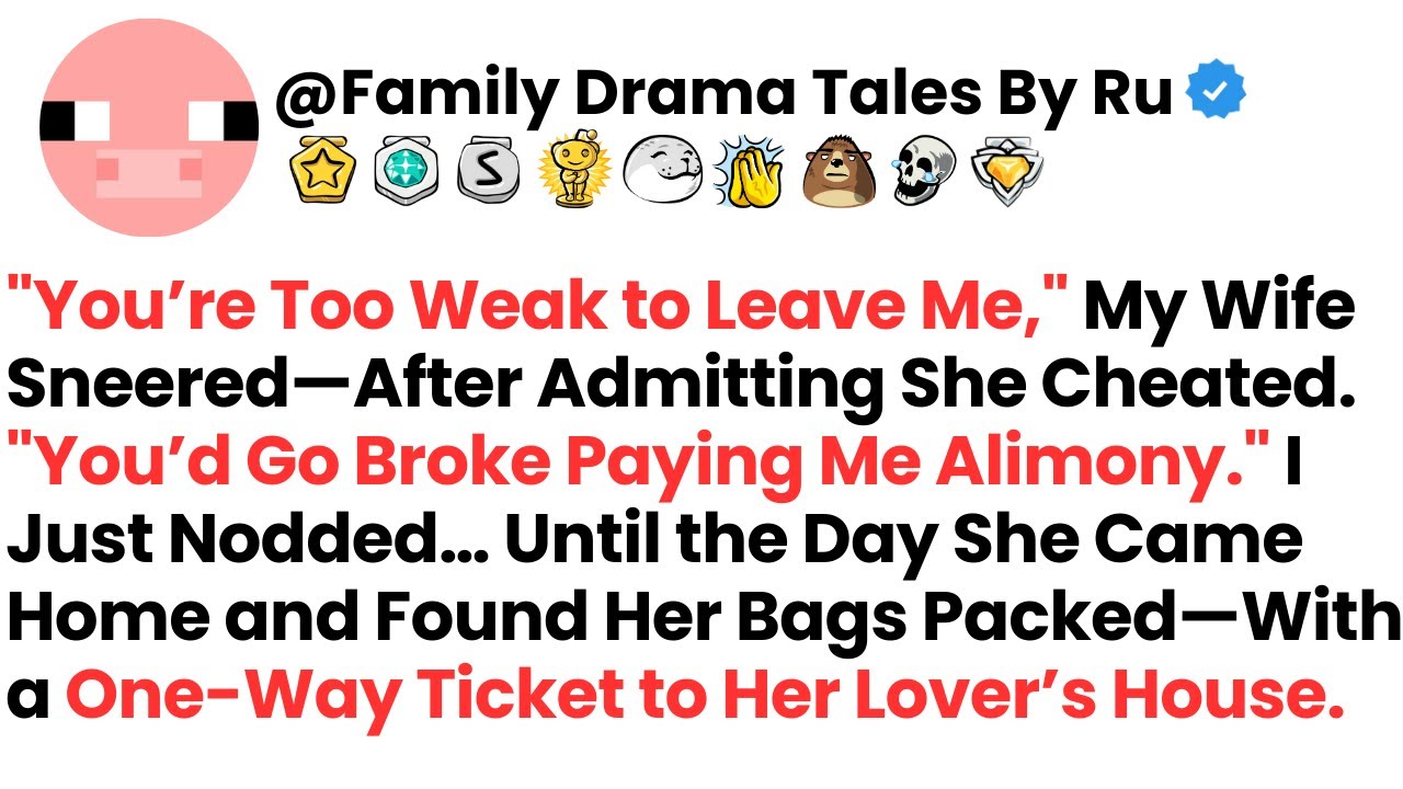 "You’re Too Weak to Leave Me," My Wife Sneered—After Admitting She ...