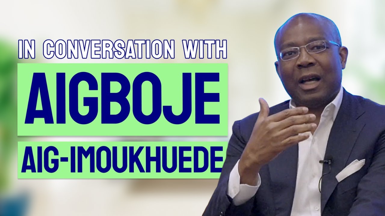 In Conversation with Aigboje Aig-Imoukhuede - YouTube