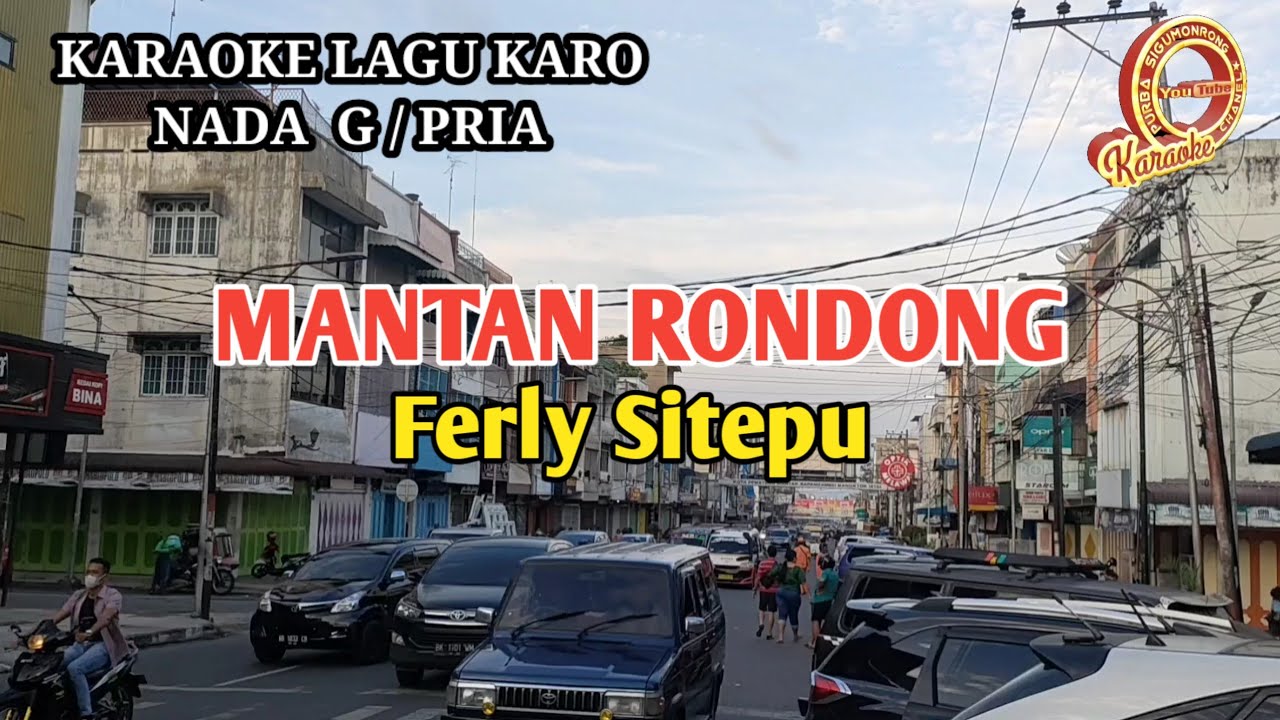 KARAOKE MANTAN RONDONG FERLY SITEPU NADA COWOK - YouTube