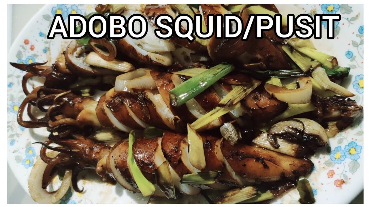 ADOBO Squid/Pusit To Better Health(Filipino Style Cooking) - YouTube
