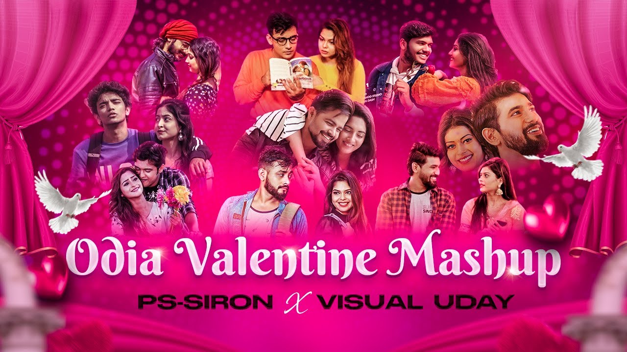 Odia Valentine’s Mashup 2024 | Odia Mashup 2024 | PS Siron | Visual ...
