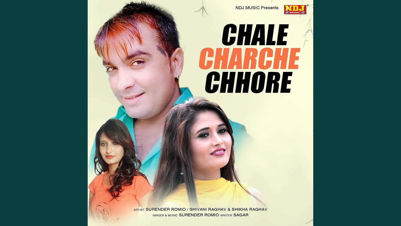 Chale Charche Chhore - YouTube