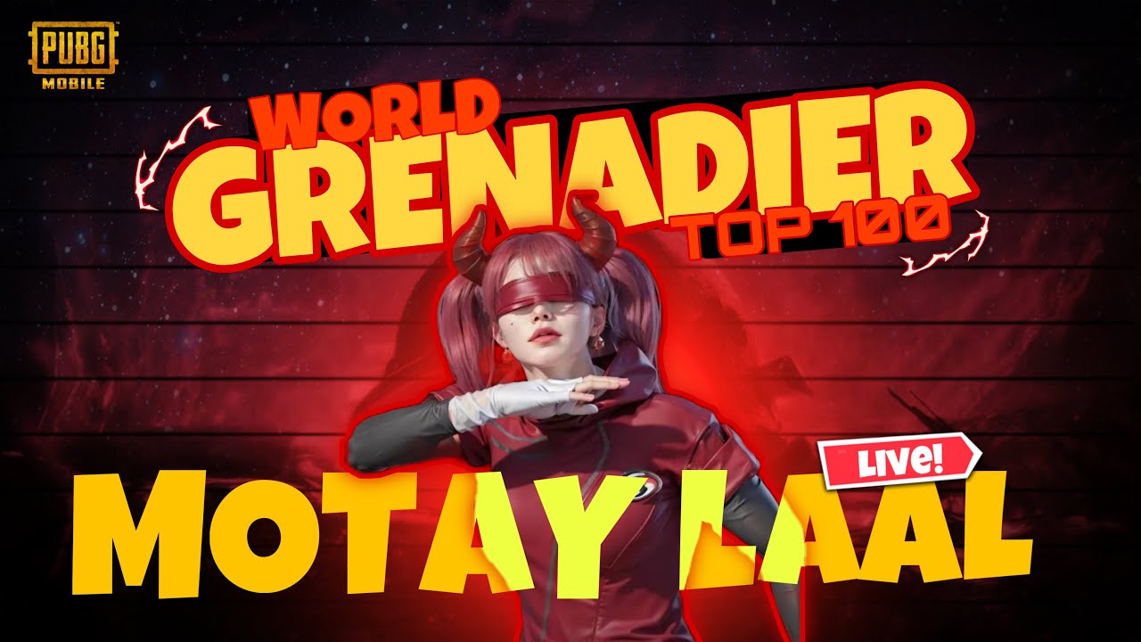 TOP 100 grenadier | MOTAY LAAL is live #3.7update #pubg - YouTube