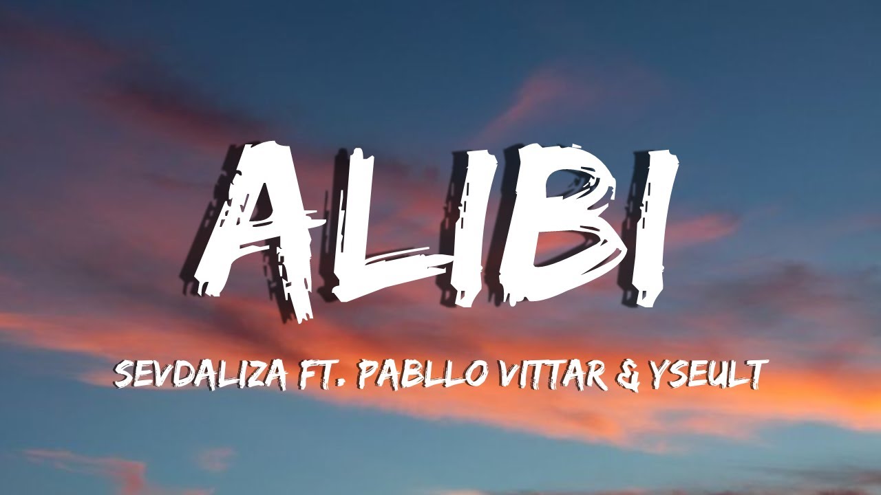 SEVDALIZA FT. PABLLO VITTAR & YSEULT - ALIBI (Letra/Lyrics) - YouTube