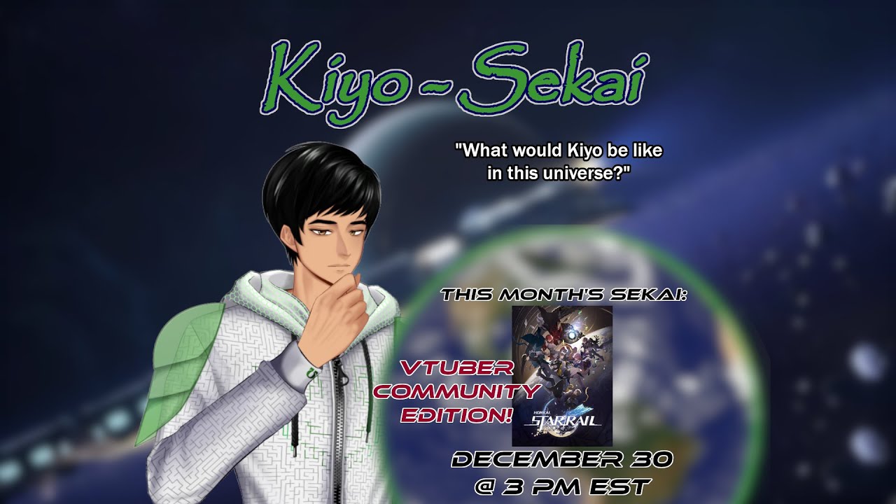 Kiyo-Sekai! Sekai #8: Honkai Star Rail! VTUBER COMMUNITY EDITION! - YouTube