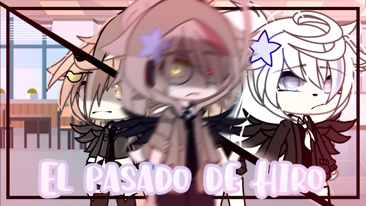 •El pasado de Hiro lee•📌||GC Parte 1/2|| - YouTube