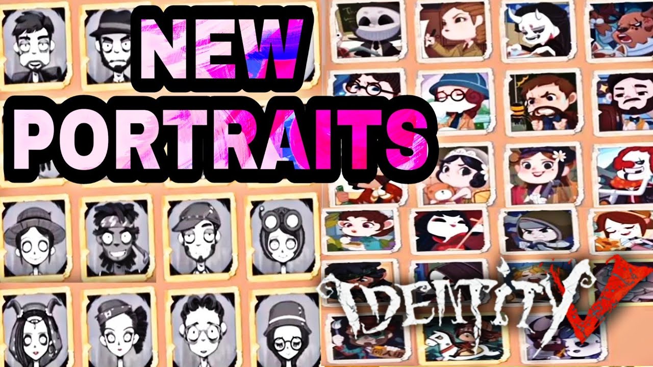 NEW PORTRAITS IDENTITY V , NUEVOS RETRATOS IDENTITY V - YouTube