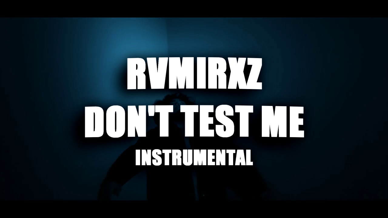 RAMIREZ - DON'T TEST ME (instrumental) Prod RVMXO - YouTube