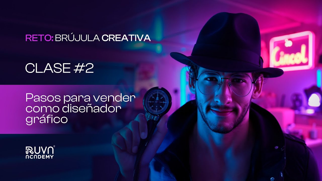 RETO: BRÚJULA CREATIVA DÍA #2 - Aprende a vender como DISEÑADOR GRÁFICO ...