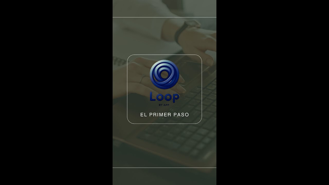 Loop by apps, el primer paso - YouTube