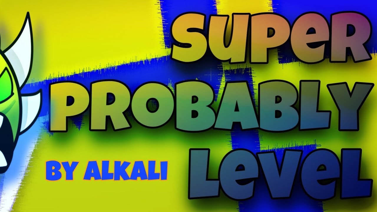 (Mobile) super probably level [Extreme Demon] by alkali 100% - YouTube