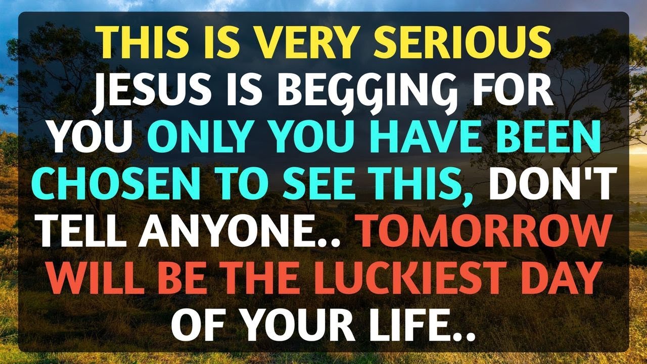 THIS IS VERY SERIOUS JESUS IS BEGGING FOR YOU ONLY YOU HAVE BEEN CHOSEN ...
