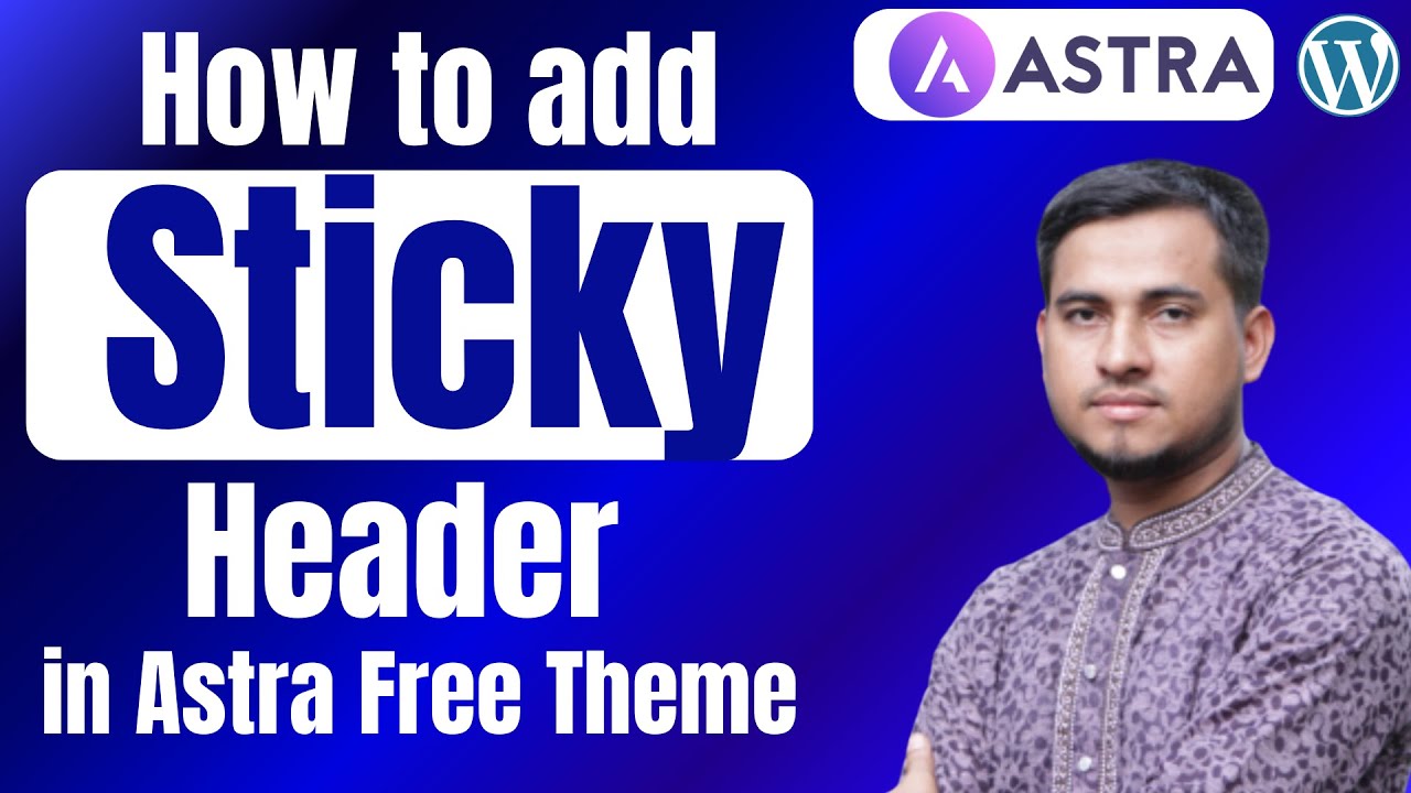 How to Add Sticky Header in Astra Free Theme in 2025 | Sticky Menu in ...