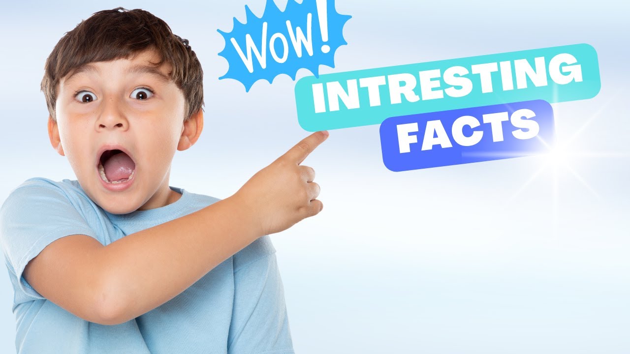 Interesting facts about kids - YouTube