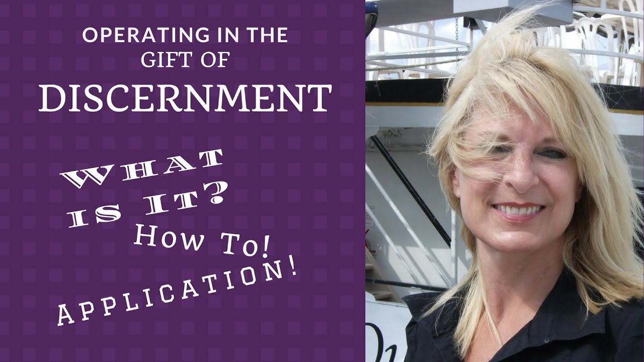 The Gift Of Discernment What Is How To Application YouTube The Gift Of Discernment What Is How To Application YouTube